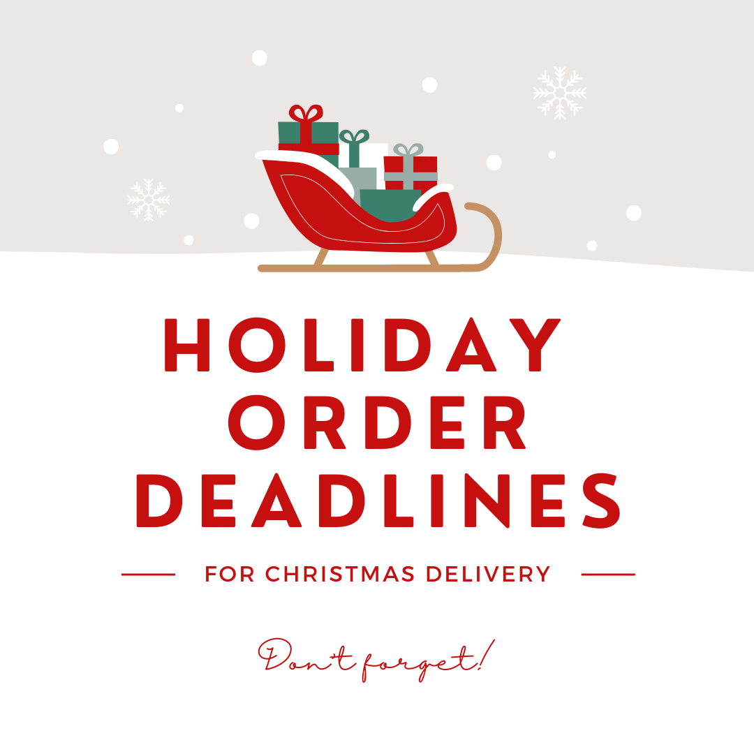 2024 Holiday Order Deadlines – Blue Sky Inspired